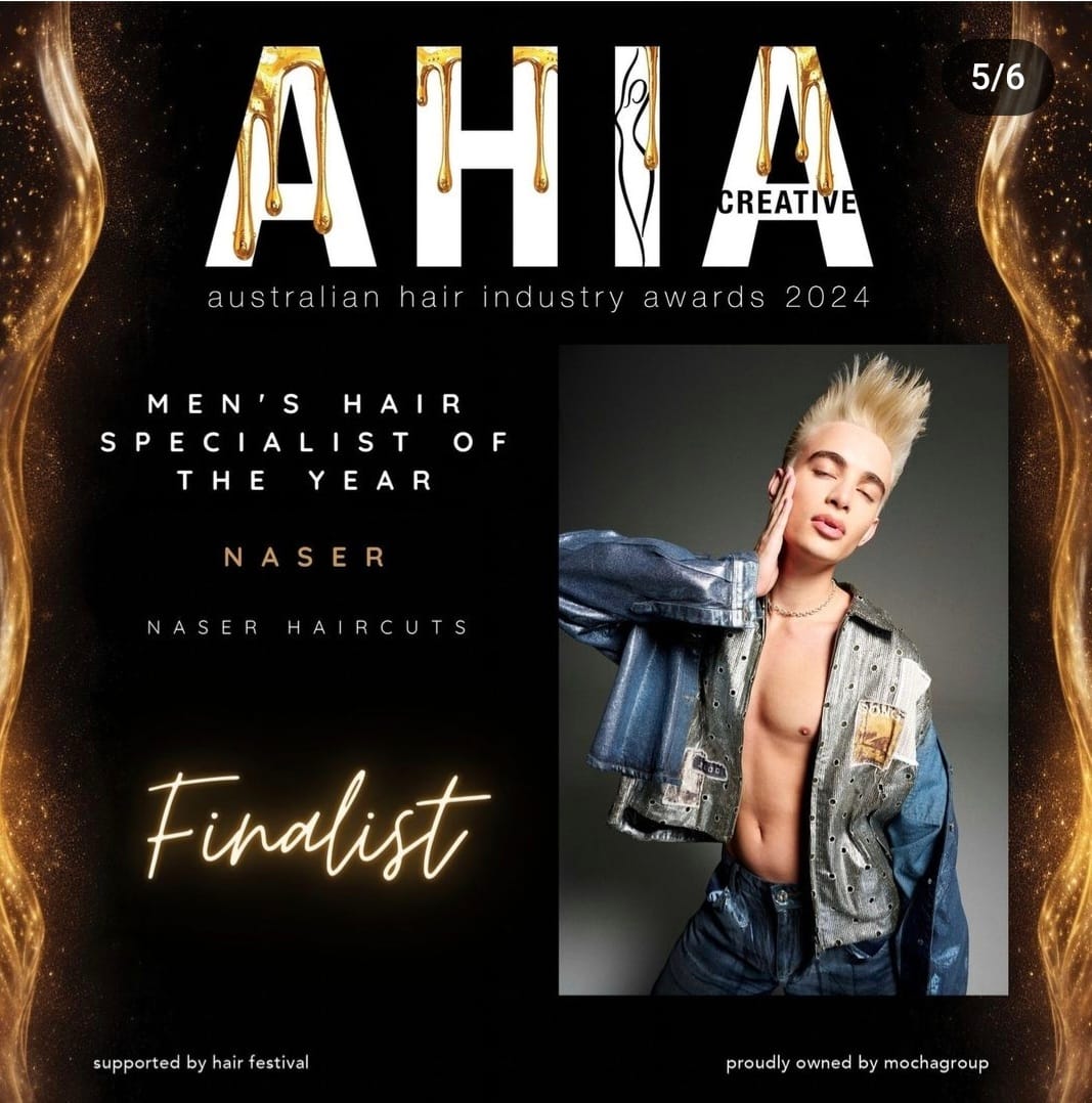 Australian Hair Industry Awards 2024 | Naser Haircuts is Finalist For 2 ...